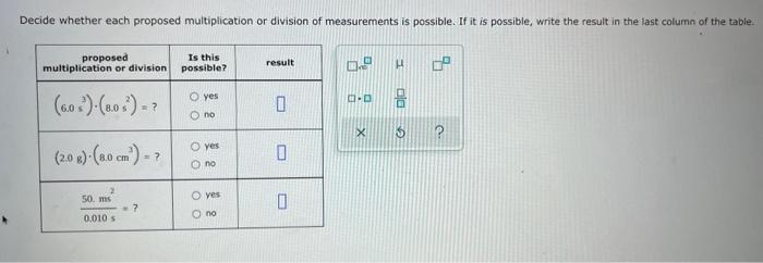 Solved Decide whether each proposed multiplication or | Chegg.com