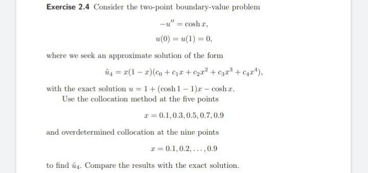Solved Exercise 2.4 Consider the two-point boundary-value | Chegg.com