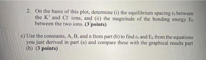 Solved b) For an ion pair of Potassium Chloride (KCl),K+Cl−, | Chegg.com