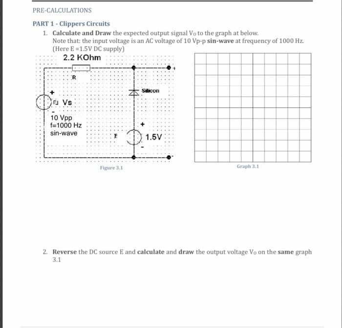 Solved PRE-CALCULATIONS PART 1 - Clippers Circuits 1. | Chegg.com