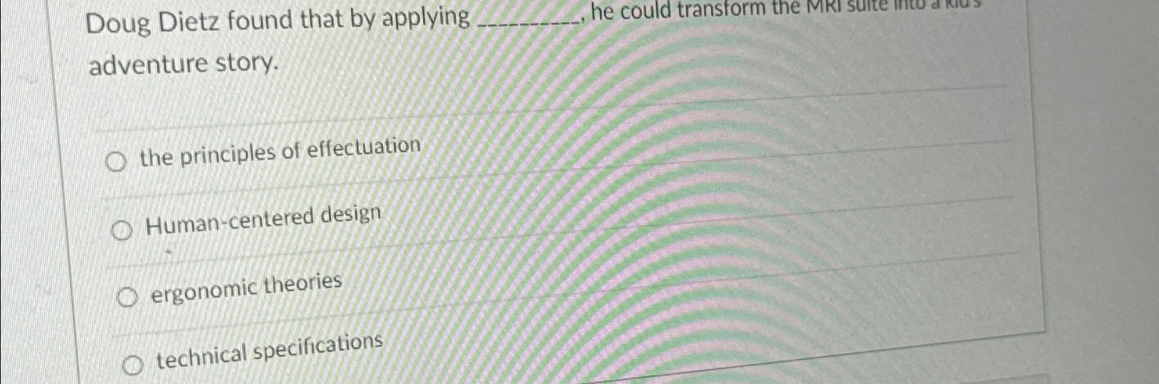 Solved Doug Dietz found that by applying , ﻿he could | Chegg.com