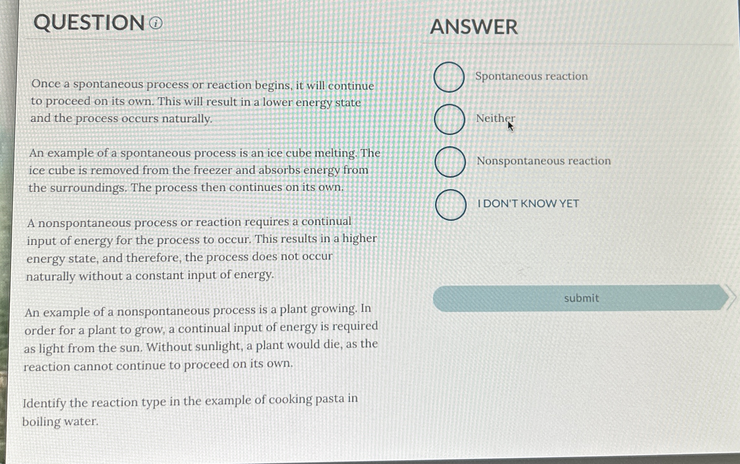 Solved QUESTION (i)ANSWEROnce a spontaneous process or | Chegg.com