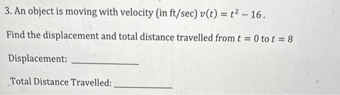Solved 3 An Object Is Moving With Velocity In Ft Sec