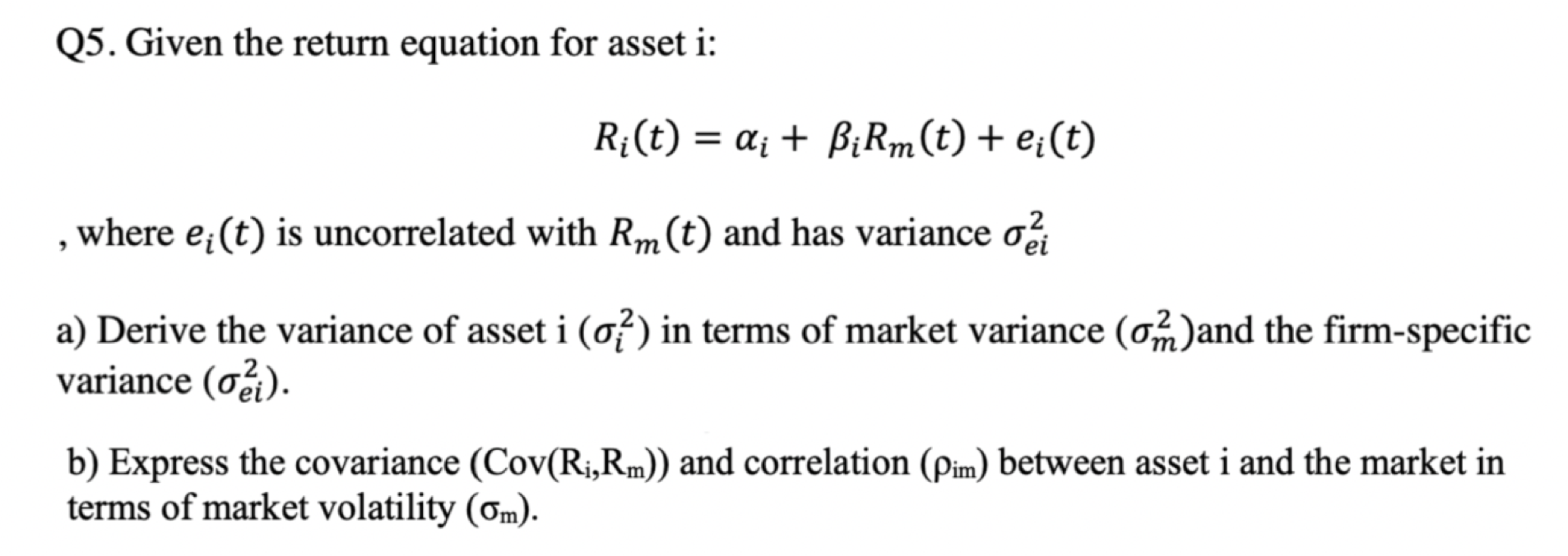 Solved Q5. ﻿Given the return equation for asset i | Chegg.com