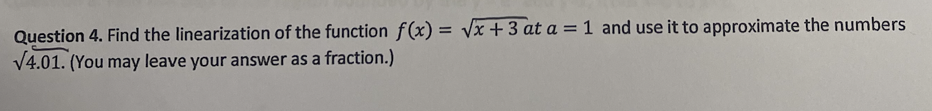 Solved Question 4 ﻿find The Linearization Of The Function