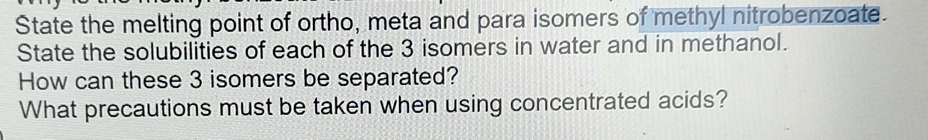 Solved State the melting point of ortho, meta and para | Chegg.com