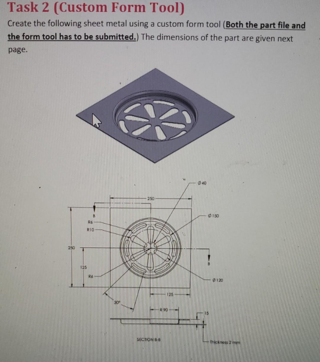 Solved Create the following sheet metal using a custom form | Chegg.com