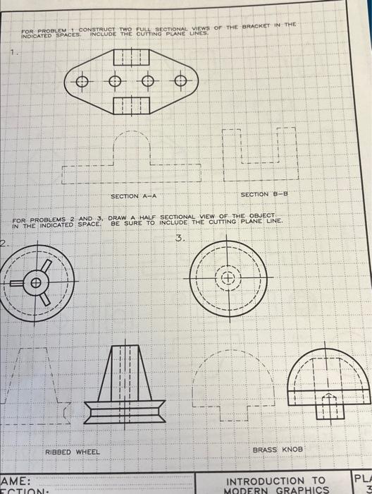 Solved for problem 1 construct two full sectional views of | Chegg.com
