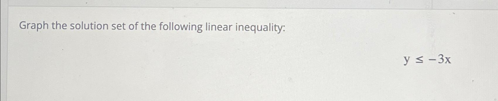 Solved Graph the solution set of the following linear | Chegg.com