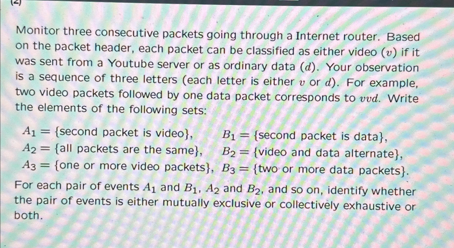 Solved Monitor three consecutive packets going through a | Chegg.com