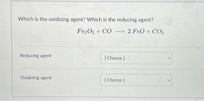 Solved Which is the oxidizing agent? Which is the reducing | Chegg.com