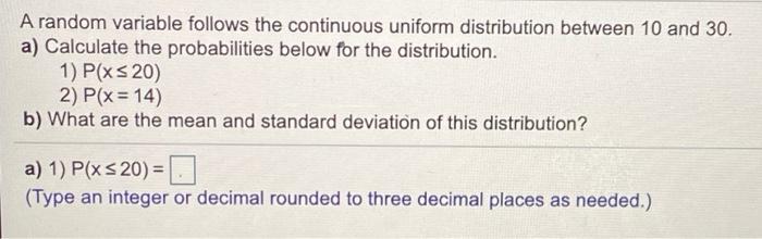 Solved A random variable follows the continuous uniform | Chegg.com