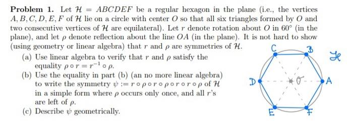 Solved Problem 1. Let H = ABCDEF be a regular hexagon in the | Chegg.com