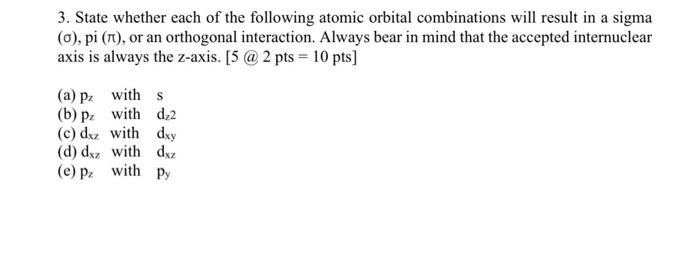 Solved State whether each of the following atomic orbital | Chegg.com