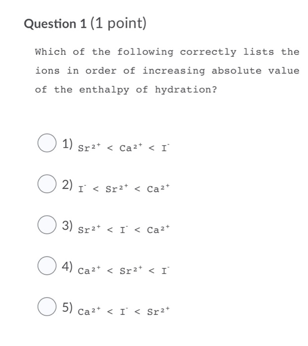Solved Question 1 (1 point) Which of the following correctly | Chegg.com