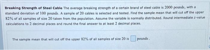 Solved Breaking Strength of Steel Cable The average breaking | Chegg.com
