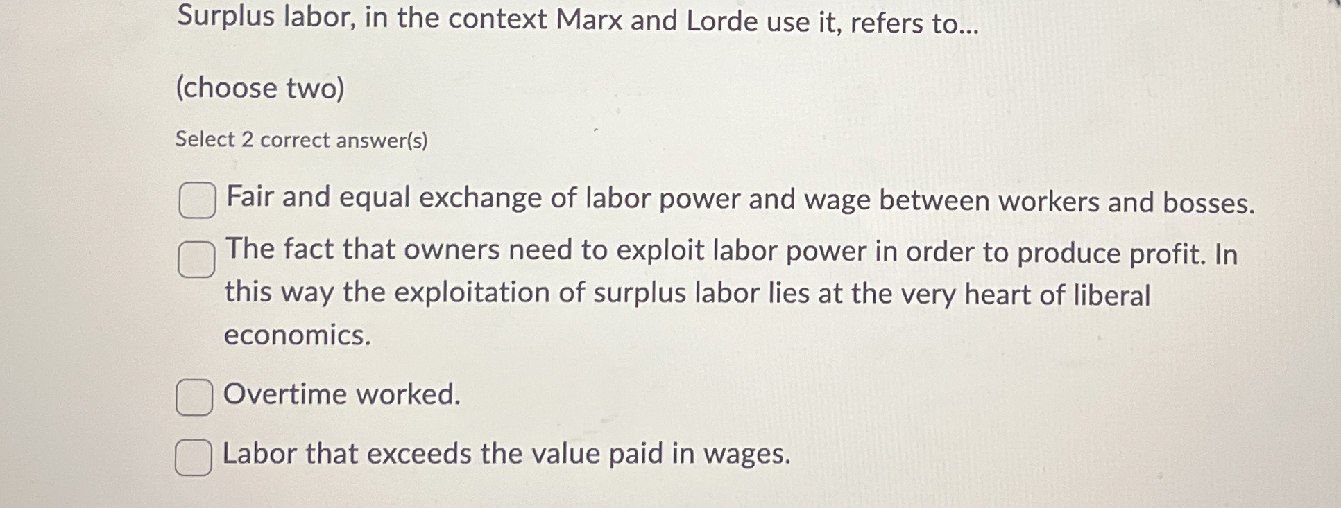 Solved Surplus labor, in the context Marx and Lorde use it, | Chegg.com