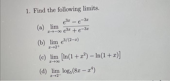 Solved 1. Find the following limits. (a) | Chegg.com