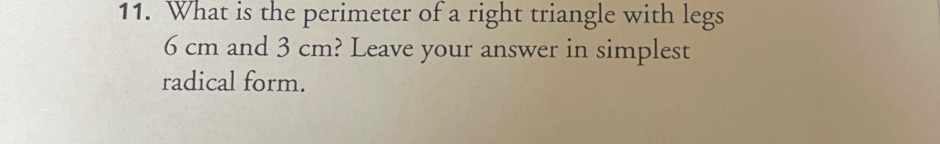 Solved What is the perimeter of a right triangle with legs | Chegg.com