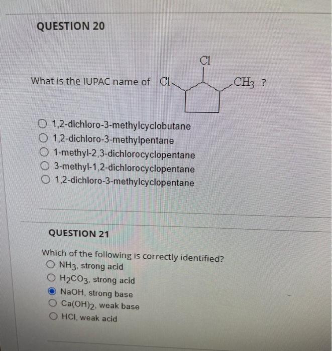 Solved QUESTION 20 What is the IUPAC name of | Chegg.com
