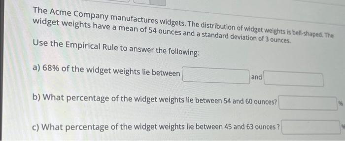 Solved The Acme Company manufactures widgets. The | Chegg.com