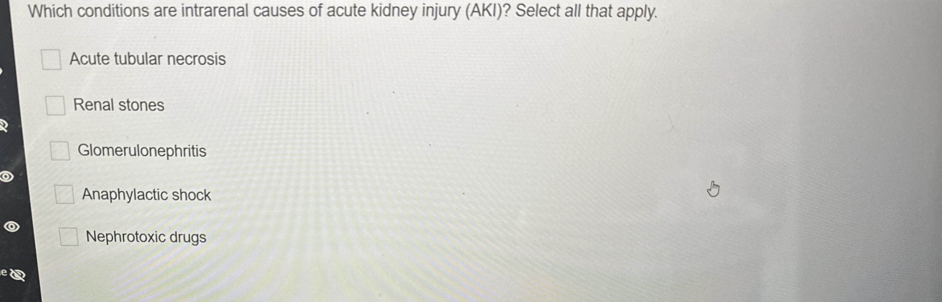 Solved Which conditions are intrarenal causes of acute | Chegg.com