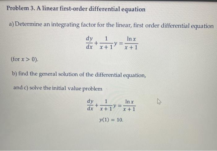 Solved Problem 3. A linear first-order differential equation | Chegg.com