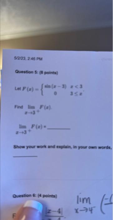 Solved Question 5: (8 points ) Let F(x)={sin(x−3)0x