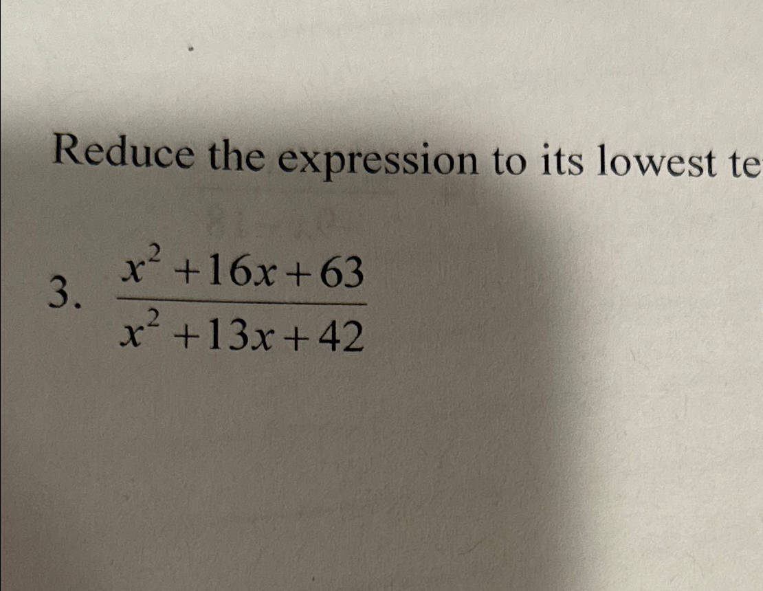 Solved Reduce the expression to its lowest | Chegg.com