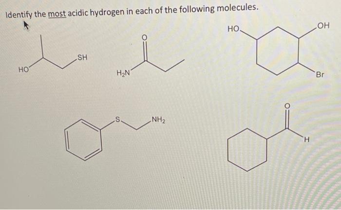 Solved Identify the most acidic hydrogen in each of the | Chegg.com