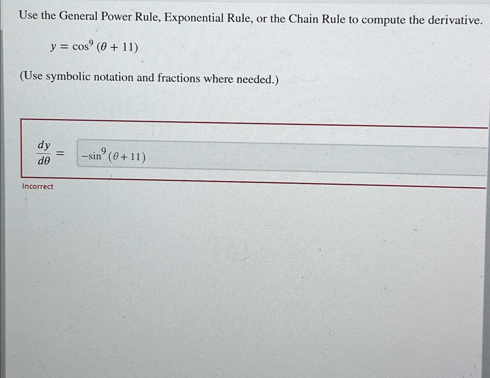 Solved Use the General Power Rule, Exponential Rule, or the | Chegg.com