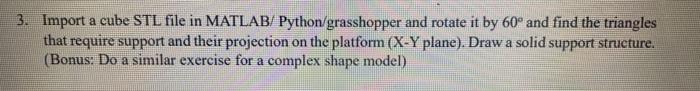 Solved Import a cube STL file in MATLAB/ Python/grasshopper | Chegg.com