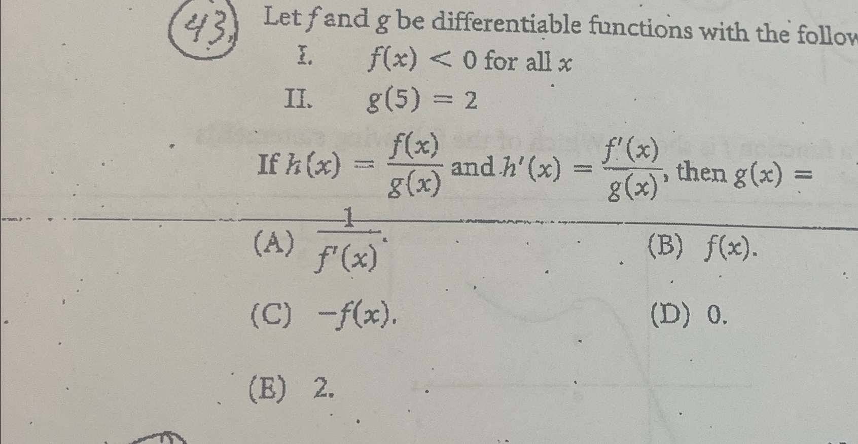 Solved (43.) ﻿Let f ﻿and g ﻿be differentiable functions with | Chegg.com