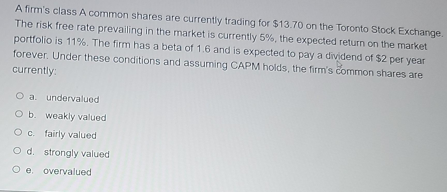 Solved A firm's class A common shares are currently trading | Chegg.com