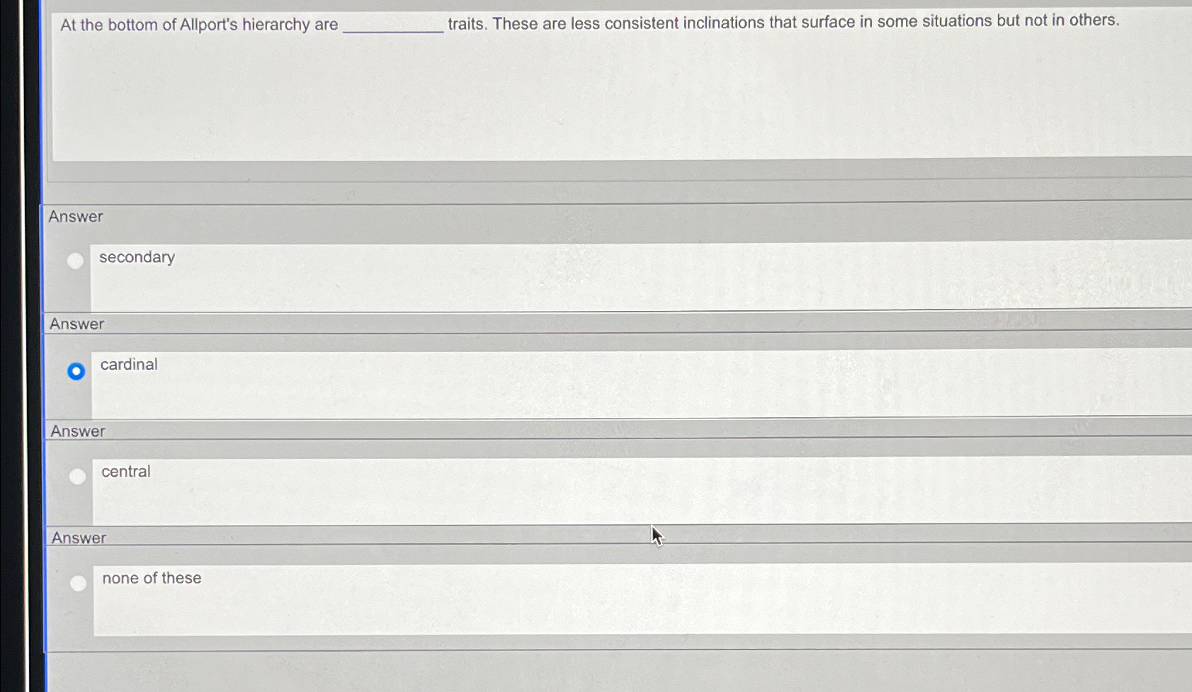 Solved At the bottom of Allport's hierarchy are traits. | Chegg.com