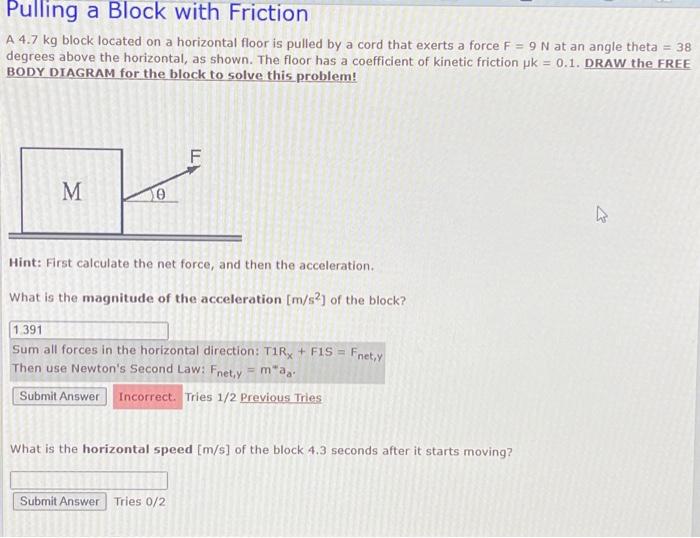 Solved A 4.7 kg block located on a horizontal floor is | Chegg.com