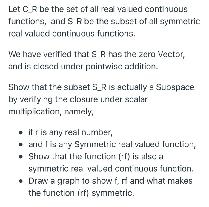 Solved Let C_R be the set of all real valued continuous | Chegg.com