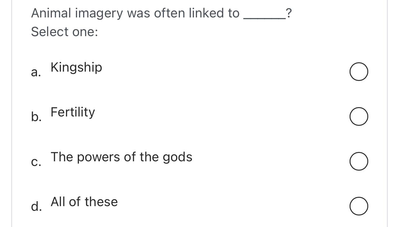 Solved Animal imagery was often linked to ?Select one:a. | Chegg.com