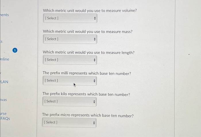 hents S online LAN vas urse FAQS 1 Which metric unit | Chegg.com