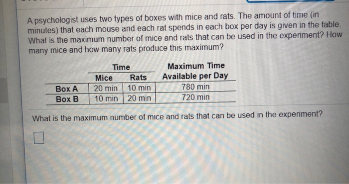 Solved A psychologist uses two types of boxes with mice and | Chegg.com