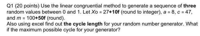 Solved Q1 (20 points) Use the linear congruential method to | Chegg.com
