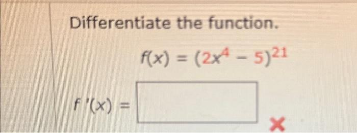 Solved Differentiate the function. g(x)=(x4−9x)−2g′(x)= | Chegg.com