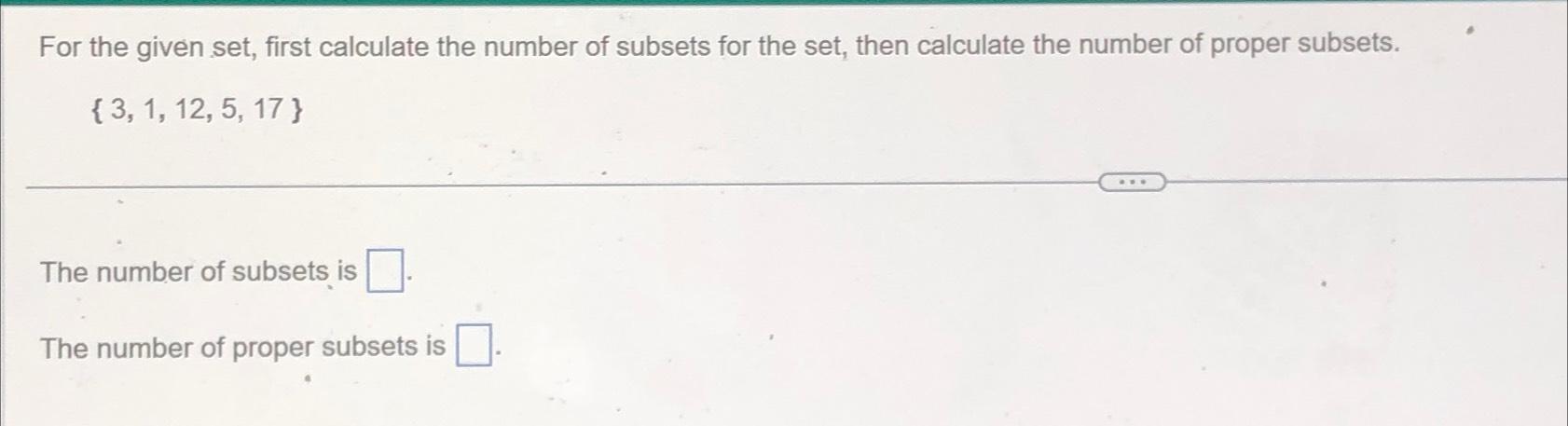 Solved For the given set, first calculate the number of | Chegg.com