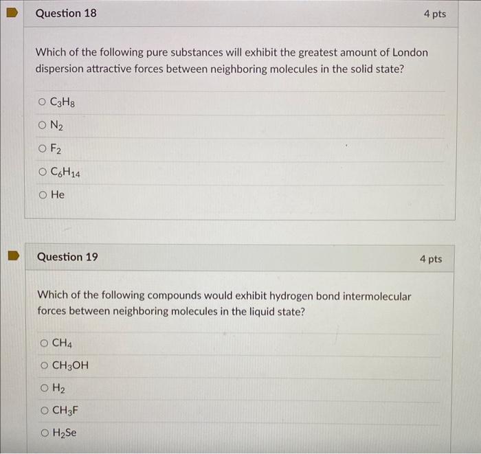 Solved Which of the following pure substances will exhibit | Chegg.com
