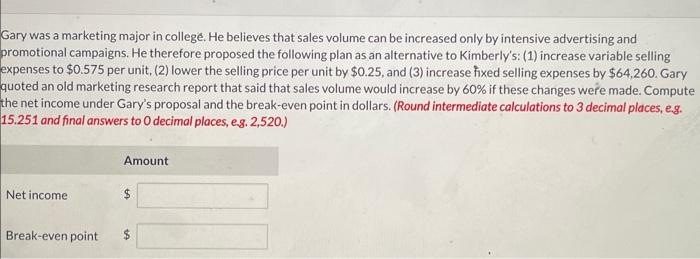Solved The condensed income statement for the Kimberly and | Chegg.com