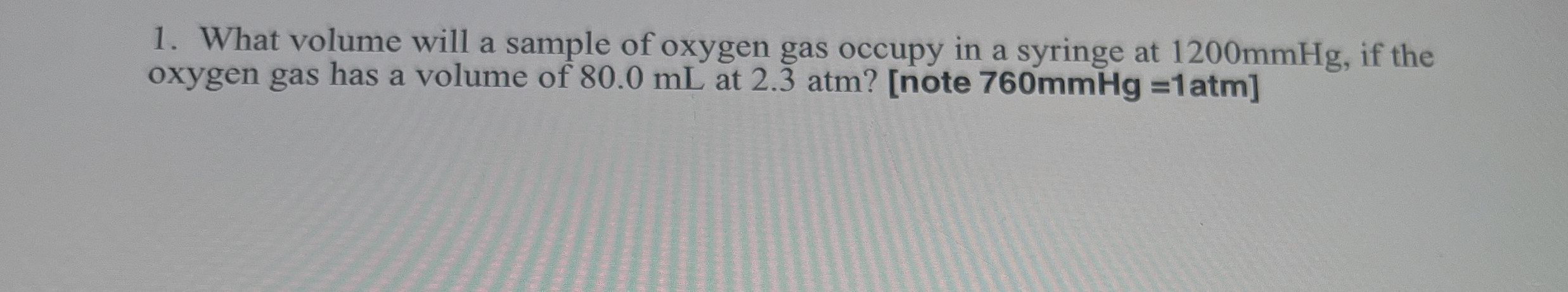 What volume will a sample of oxygen gas occupy in a | Chegg.com