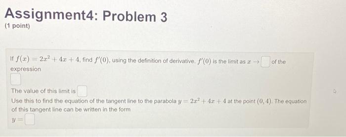 Solved If f(x)=2x2+4x+4, find f′(0), using the definition of | Chegg.com