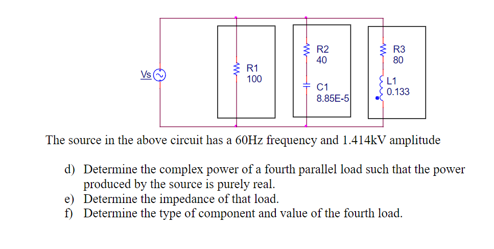 Solved The source in the above circuit has a 60Hz ﻿frequency | Chegg.com