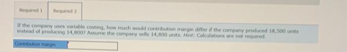 Solved Exercise 19-15 (Algo) Absorption costing and | Chegg.com