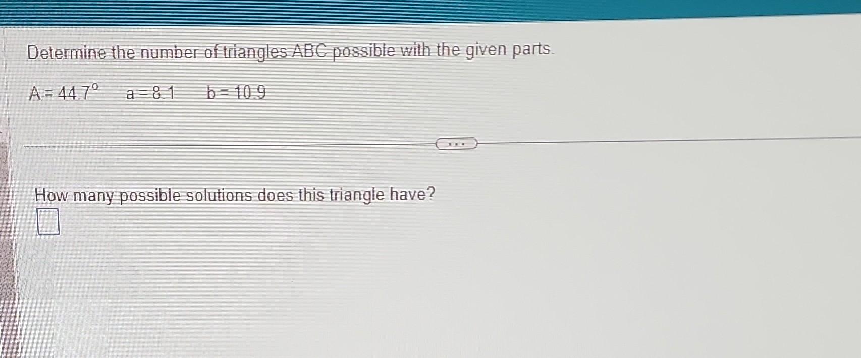 Solved Determine the number of triangles ABC possible with | Chegg.com